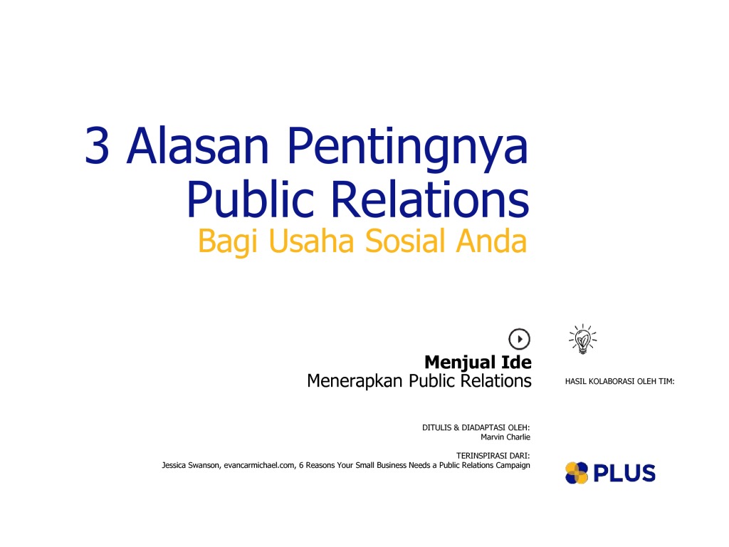 3 Alasan Pentingnya Public Relations - PLUS | Platform Usaha Sosial 3 Alasan Pentingnya Public Relations - PLUS | Platform Usaha Sosial