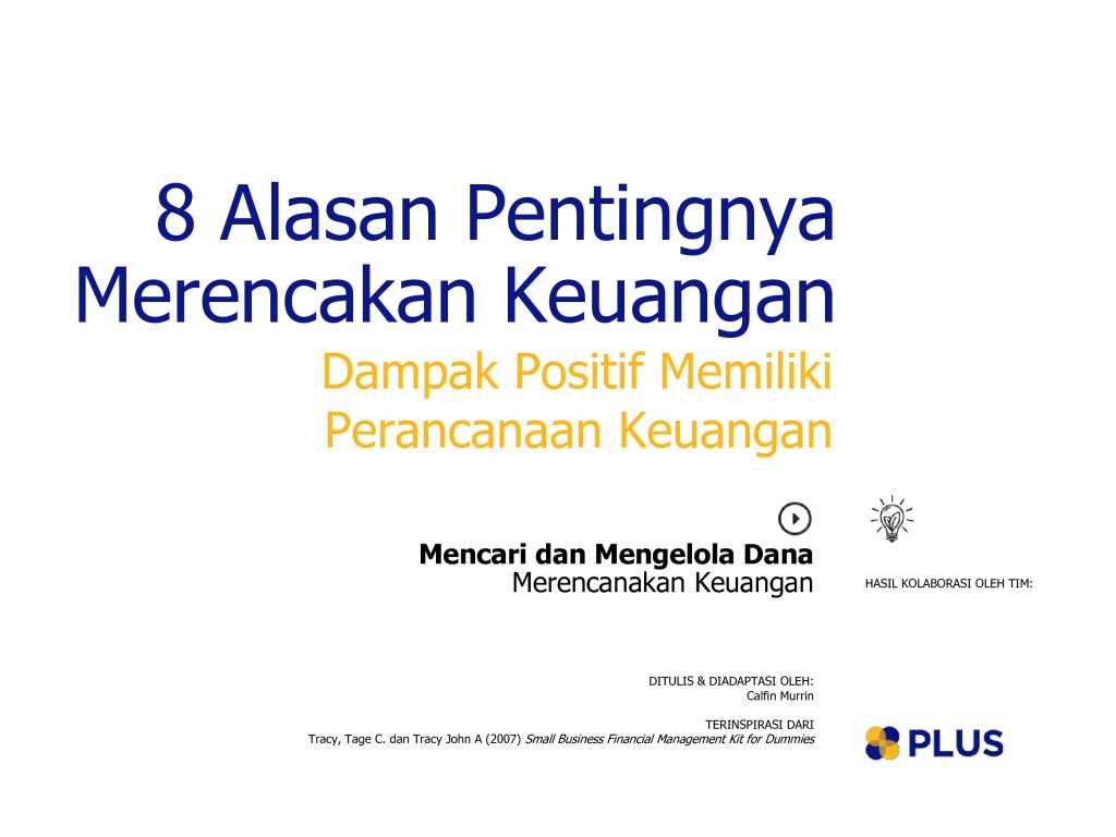 8 Alasan Pentingnya Merencanakan Keuangan - PLUS | Platform Usaha Sosial 8 Alasan Pentingnya Merencanakan Keuangan - PLUS | Platform Usaha Sosial