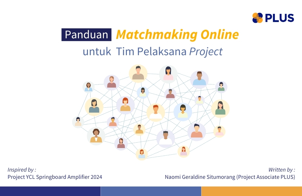 Guideline of Online Matchmaking - PLUS | Platform Usaha Sosial